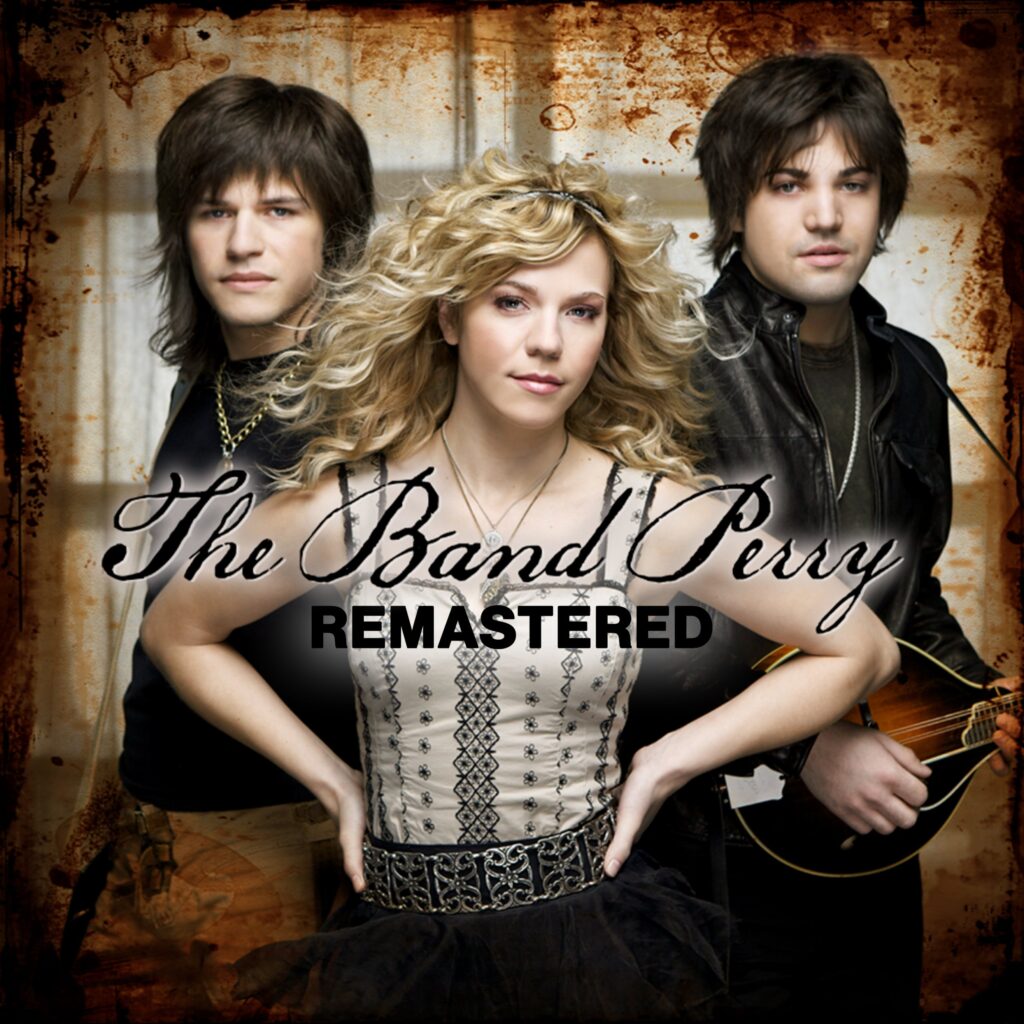 Make Wake Artists | The Band Perry Releases Remastered Self-Titled Debut
